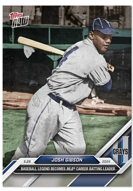 **PRÉVENTE**JOSH GIBSON 2024 MLB TOPPS NOW # 241 neuf MLB Carrière ...