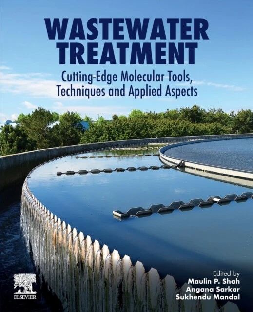 WASTEWATER TREATMENT Cutting-Edge Molecular Tools Techniques and Ap ...