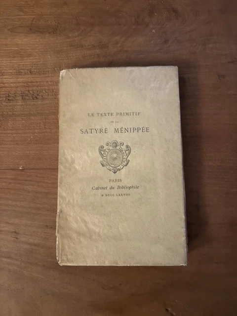 LE TEXTE PRIMITIF De La Satyre Ménippée E O 1878 EUR 100,00 - PicClick FR