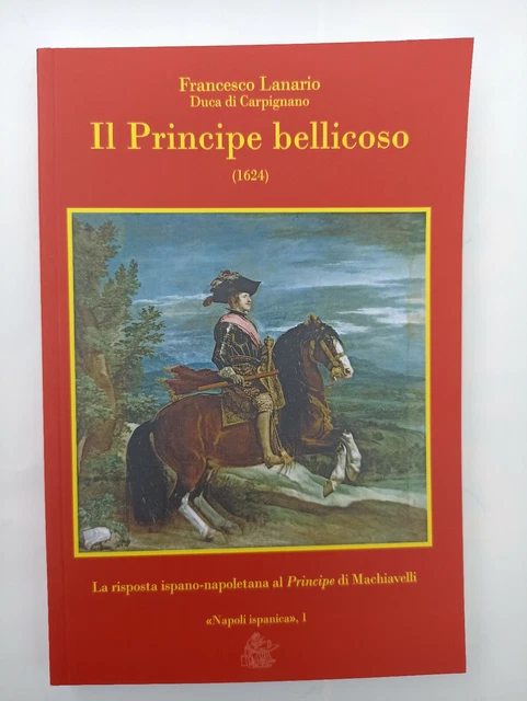 THE WARLIKE PRINCE The Spanish-Neapolitan Response to the Prince of ...