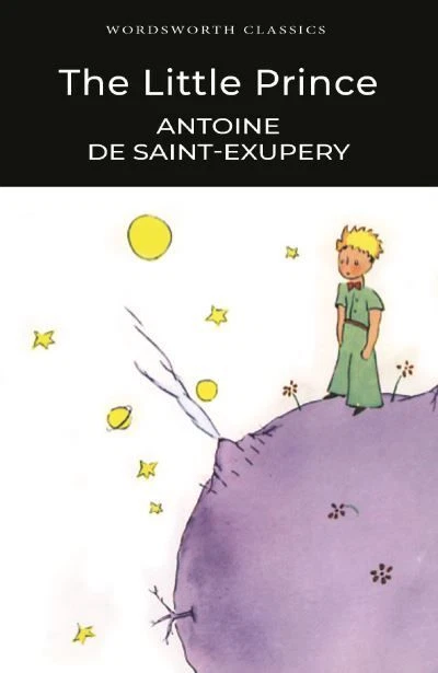 THE LITTLE PRINCE (Wordsworth Classics) Saint-Exupery Antoine, de und ...