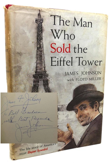 GIACOMO JOHNSON THE Man Who Venduto Il Torre Eiffel Life Story Of ...