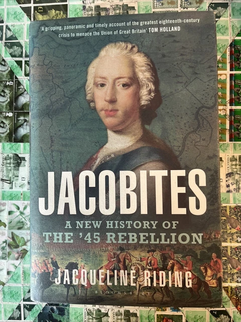 JACOBITES: A NEW History of the '45 Rebellion by Jacqueline Riding... £ ...