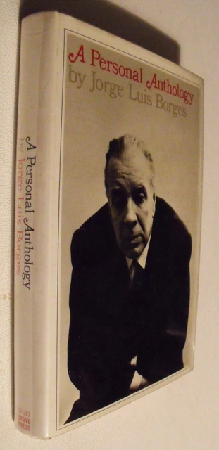 EINE PERSÖNLICHE ANTHOLOGIE Anthony Kerrigan JORGE LUIS BORGES 1967 Geschichten FE hc/dj EUR 92 ...