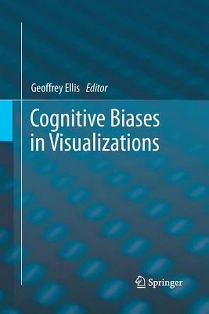 COGNITIVE BIASES IN Visualizations by Geoffrey Ellis (English ...