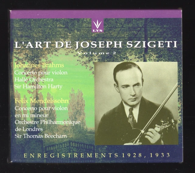 L'ART DE JOSEPH Szigeti Volume 2 Brahms, Mendelssohn CD LYS 068 COMME ...