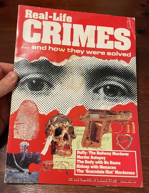 REAL-LIFE CRIMES MAGAZINE Number 1, Railway Murders John Duffy £2.99 ...