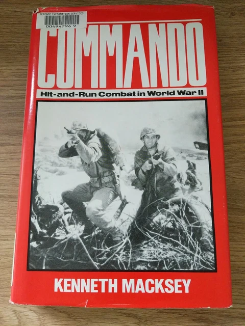 COMMANDO HIT AND Run Combat In World War II By Kenneth Macksey EUR 19 ...