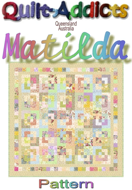 NEW - &MATILDA& Patchwork Quilt Pattern* - PDF pattern $8.00 - PicClick AU NEW - &MATILDA& Patchwork Quilt Pattern* - PDF pattern $8.00 - PicClick AU
