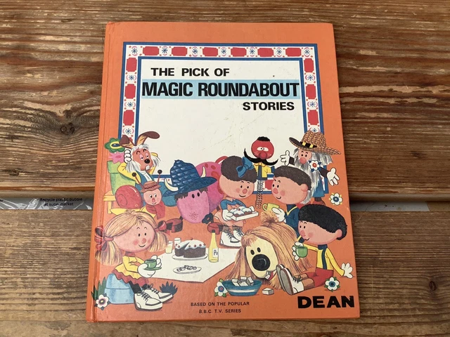 THE PICK OF MAGIC ROUNDABOUT STORIES - DEAN 1974 1st Ed HARDBACK BOOK - VGC £9.99 - PicClick UK