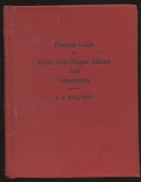 1950 GUIDE ROYAL Arch Chapter Officers Freemasonry Masonic Ritual Rites ...