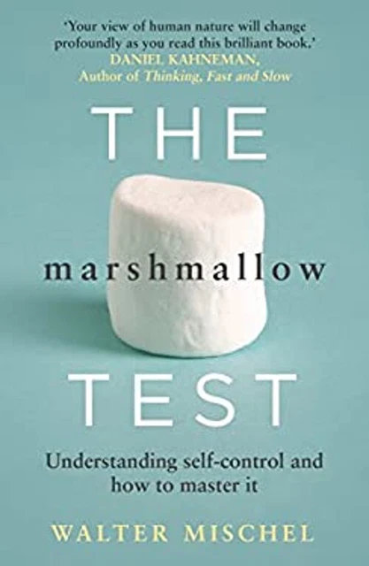 LE TEST DU Marshmallow : Comprendre L'Autocontrôle Et Comment Maîtriser ...