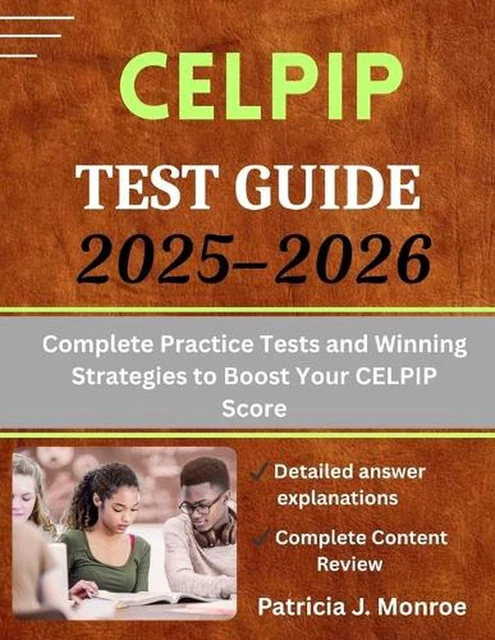 CELPIP TEST GUIDE 2025-2026: Complete Practice Tests and Winning ...