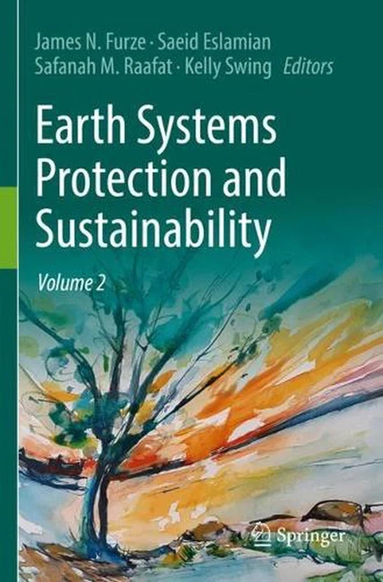 EARTH SYSTEMS PROTECTION and Sustainability: Volume 2 by James N. Furze ...
