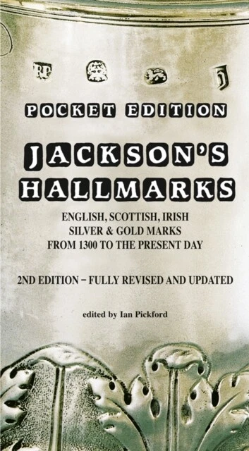 IAN PICKFORD - Pocket Edition Jackson's Hallmarks of English Scot ...