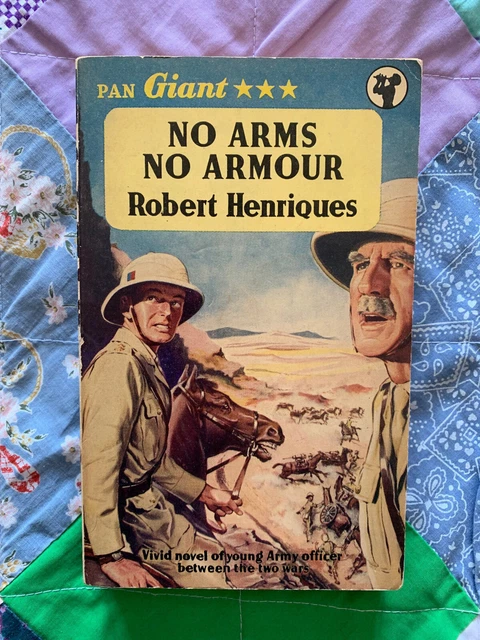 NO ARMS NO Armour Robert Henriques Pan Giant 1957 Paperback $9.99 ...