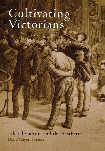 DAVID WAYNE THOMAS Cultivating Victorians (Relié) EUR 92,97 - PicClick FR