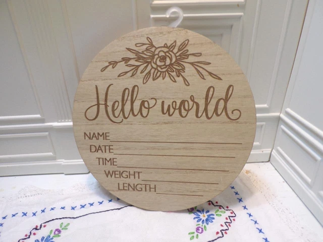 WOODEN BABY ANNOUNCEMENT Sign HELLO WORLD Plaque Round Newborn $3.99 ...