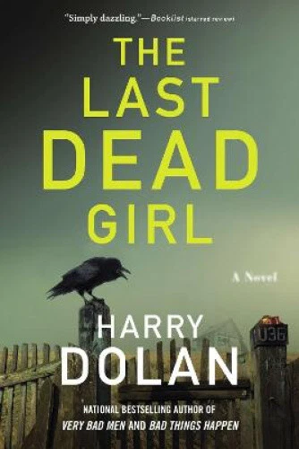THE LAST DEAD Girl (David Loogan) by Dolan, Harry NEUF EUR 46,38 ...