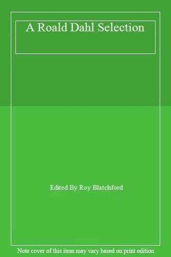 A ROALD DAHL SELECTION par Roald (édité par Roy Blatchford) Dahl EUR 8 ...