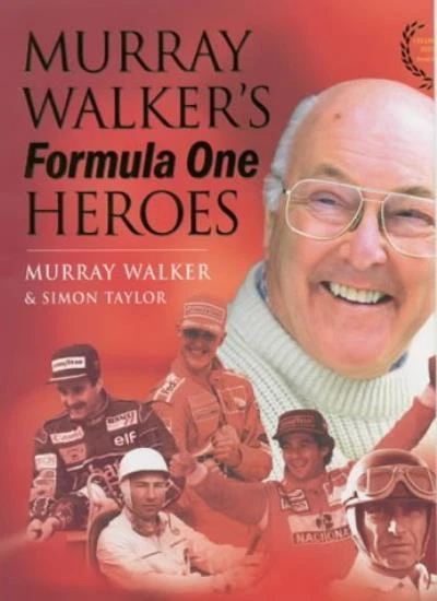 MURRAY WALKER'S FORMULA One Heroes : By Murray Walker, Simon Taylor EUR ...
