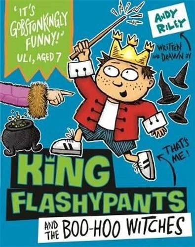 KING FLASHYPANTS AND the Boo-Hoo Witches by Andy Riley 9781444940978 ...