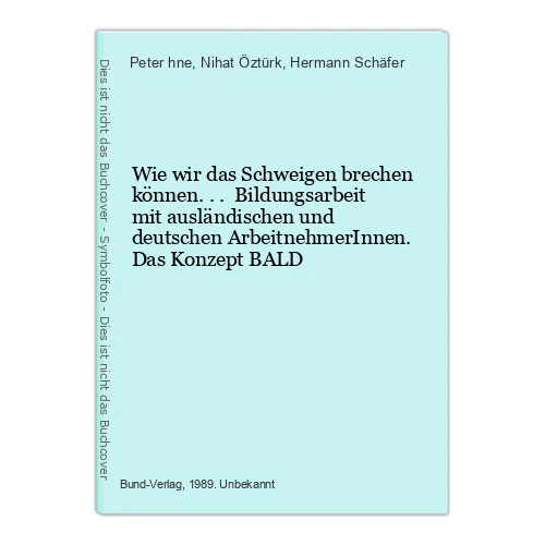 WIE WIR DAS Schweigen brechen können... Bildungsarbeit mit ...