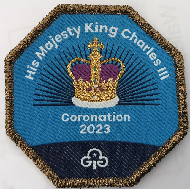 GIRLGUIDING NEW HIS Majesty King Charles III Coronation 2023 Badge £3. ...
