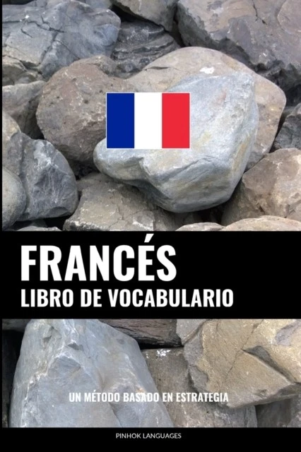 LANGUAGES - LIBRO de Vocabulario Francs Un Mtodo Basado en Estrateg ...