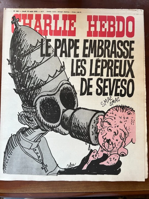 CHARLIE HEBDO N°300 du 12/08/1976; Le pape embrasse les lépreux de ...