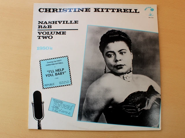 EX !! CHRISTINE Kittrell/Nashville R&B Volume Two 1950's/1986 Krazy Kat ...