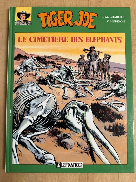 TIGER JOE - Le Cimetière des Eléphants - Charlier & Hubinon - Lefrancq ...