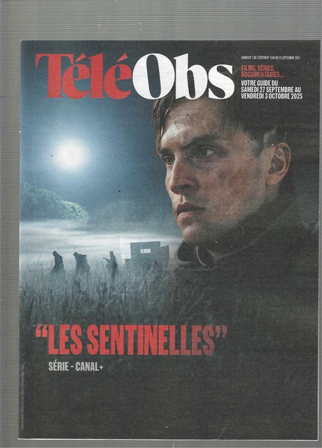 TELE OBS-25 SEPTEMBRE 2025-"Les sentinelles"/Anne POIRET/A.VIATTE/Jeff ...