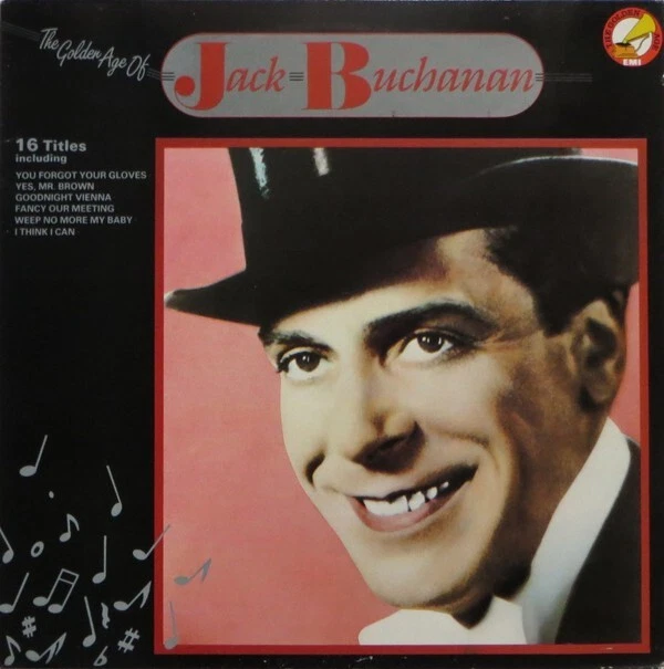 JACK BUCHANAN - The Golden Age Of Jack Buchanan (LP, Album, Comp, Mono) £11.99 - PicClick UK