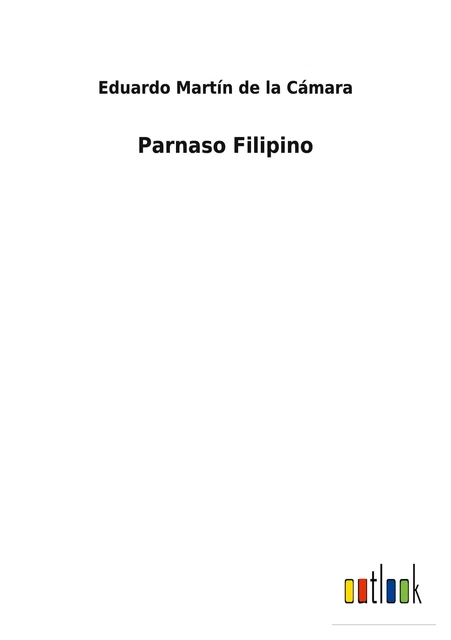 PARNASO FILIPINO, EDUARDO Martín de la Cámara EUR 39,90 - PicClick FR