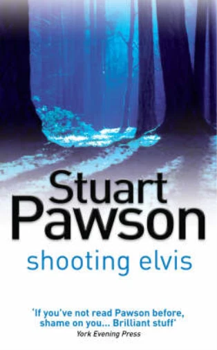 SHOOTING ELVIS (DI Charlie Priest Mystery), Stuart Pawson, Used; Good ...