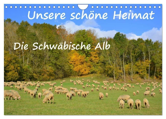 UNSERE SCHÖNE HEIMAT - Die Schwäbische Alb (Wandkalender 2025 DIN A4 ...