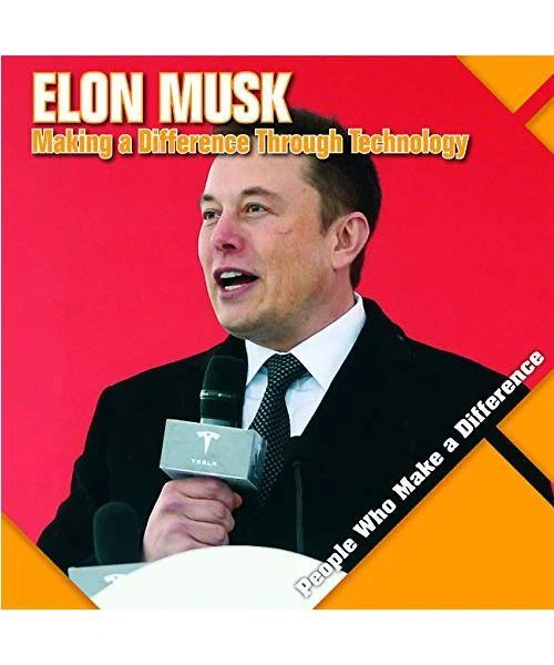 ELON MUSK: MAKING a Difference Through Technology, Katie Kawa EUR 8,99 - PicClick FR