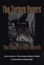 THE TORTURE PAPERS: The Road to Abu Ghraib £11.80 - PicClick UK