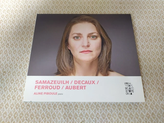 ALINE PIBOULE - Samazeuilh, Decaux, Ferroud, Aubert - CD Monte Carlo ...