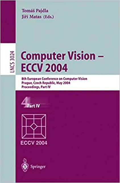 COMPUTER VISION - ECCV 2004: 8th European Conference on Computer Vision ...