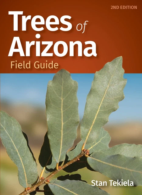 ARBRES DE ARIZONA Field Guide ( Tree Identification Guides) Par Tekiela ...