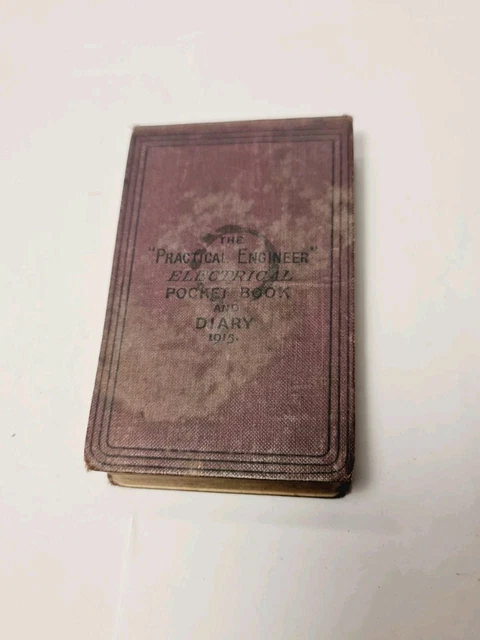 ANTIQUE THE 'PRACTICAL Engineer' Electrical Pocket Book and Diary for ...