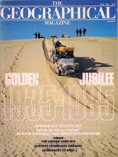 THE GEOGRAPHICAL MAGAZINE-MAY 1985-OMAN-THE WAHIBA SAND SEA. £7.50 ...