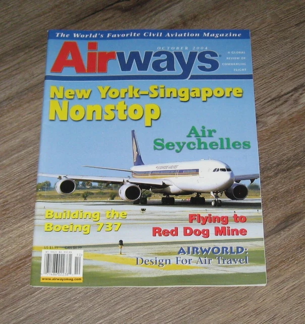 AIRWAYS MAGAZINE OCTOBER 2004 Civil Aviation AIRCRAFT Air Planes BOEING ...