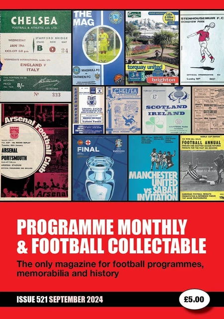 *NEW* SEPTEMBER 2024 (No.521) Programme Monthly & Football Collectable ...
