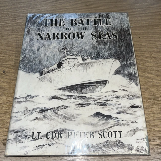 THE BATTLE OF the Narrow Seas Lt Cdr Peter Scott Country Life 1946 Dj £ ...
