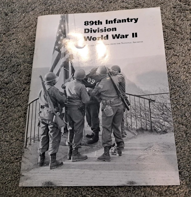 89TH INFANTRY DIVISION World War II selected photographs National ...