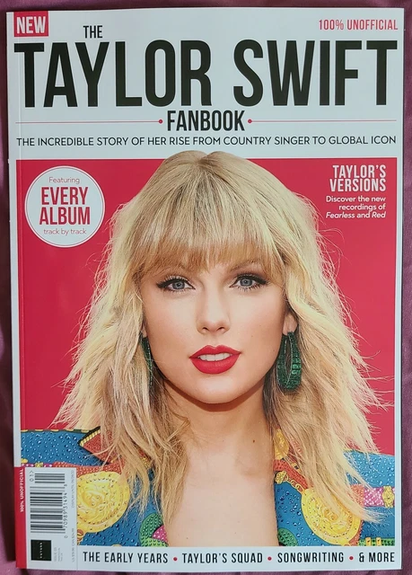 TAYLOR SWIFT - The Taylor Swift Fanbook Magazine - 132 Pages £33.96 ...