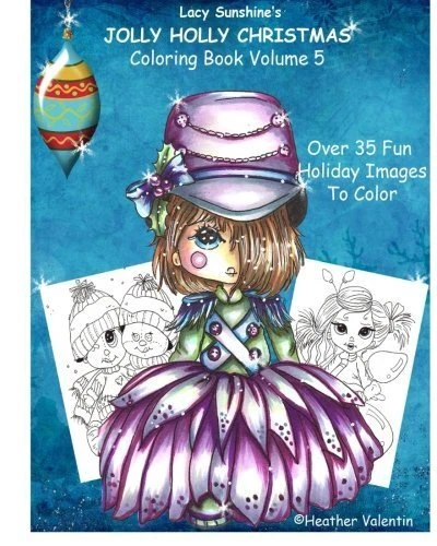 COLORIAGE DE NOËL Lacy Sunshine's Jolly Holly. Valentin